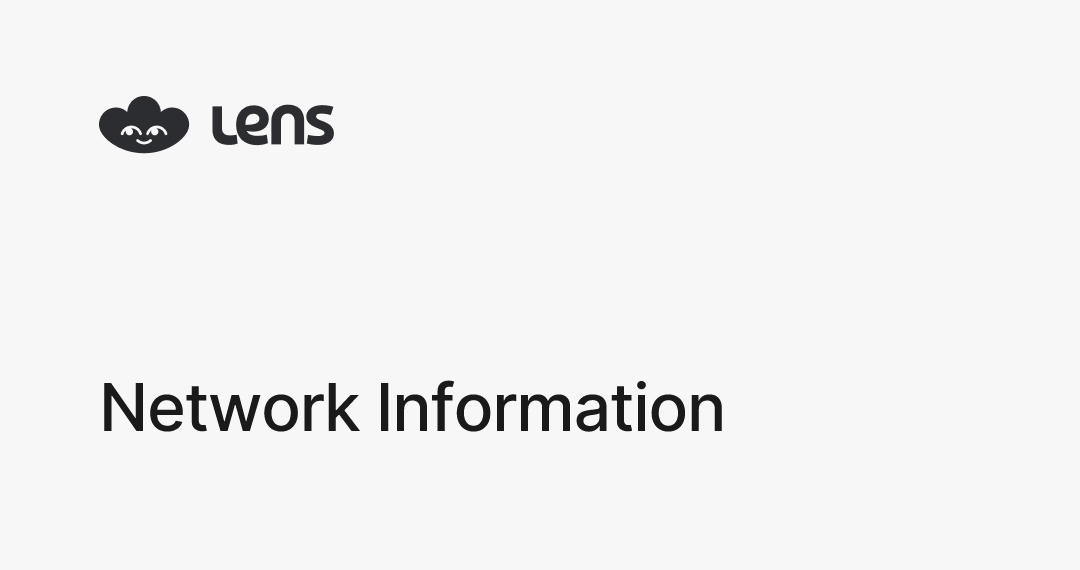 Network Information | Lens Documentation