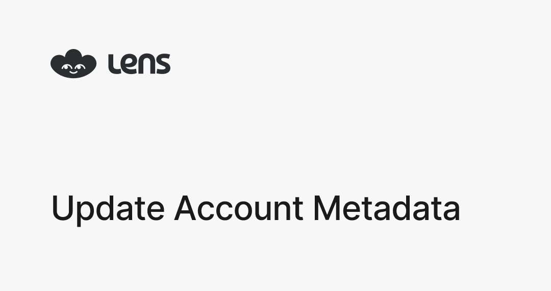 Update Account Metadata | Lens Documentation