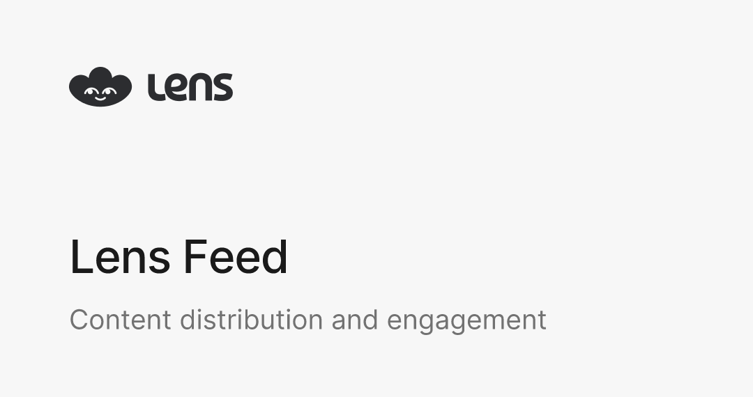 Lens Feed | Lens Documentation
