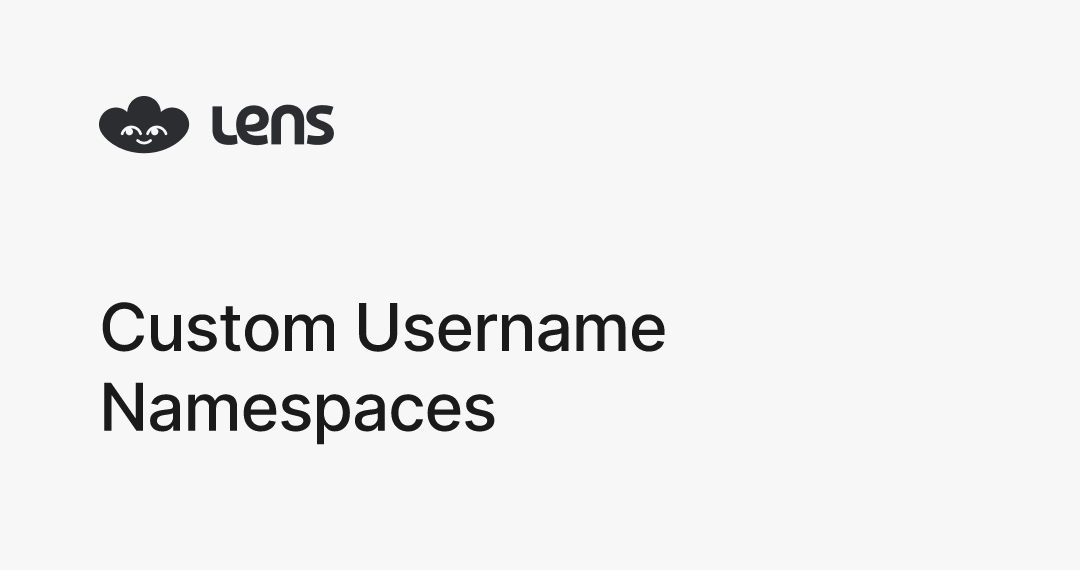 Custom Username Namespaces | Lens Documentation