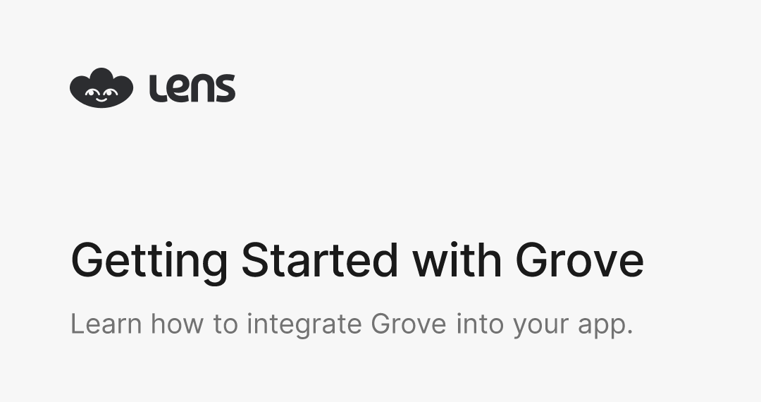 Getting Started with Grove | Lens Documentation